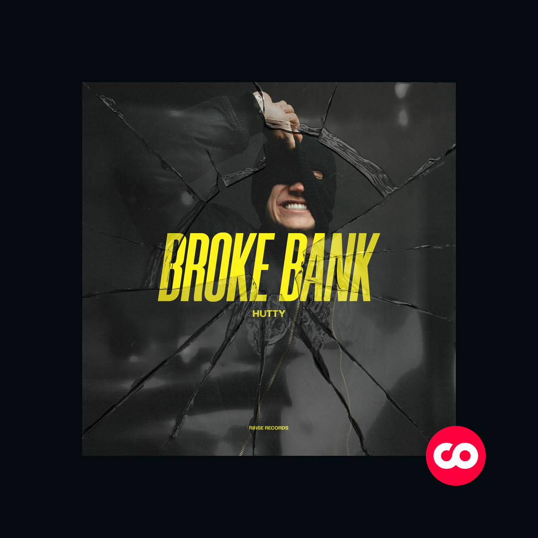 Broke Bank | Hutty | Corite